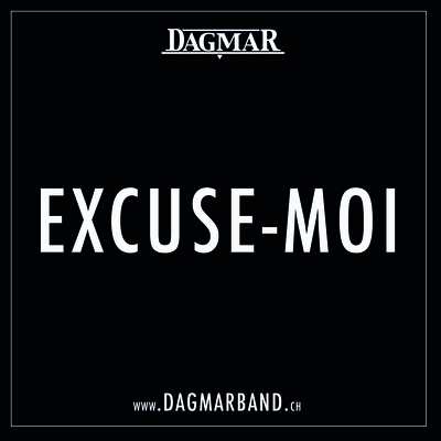 DAGMAR - Excuse-Moi - Mx3.ch